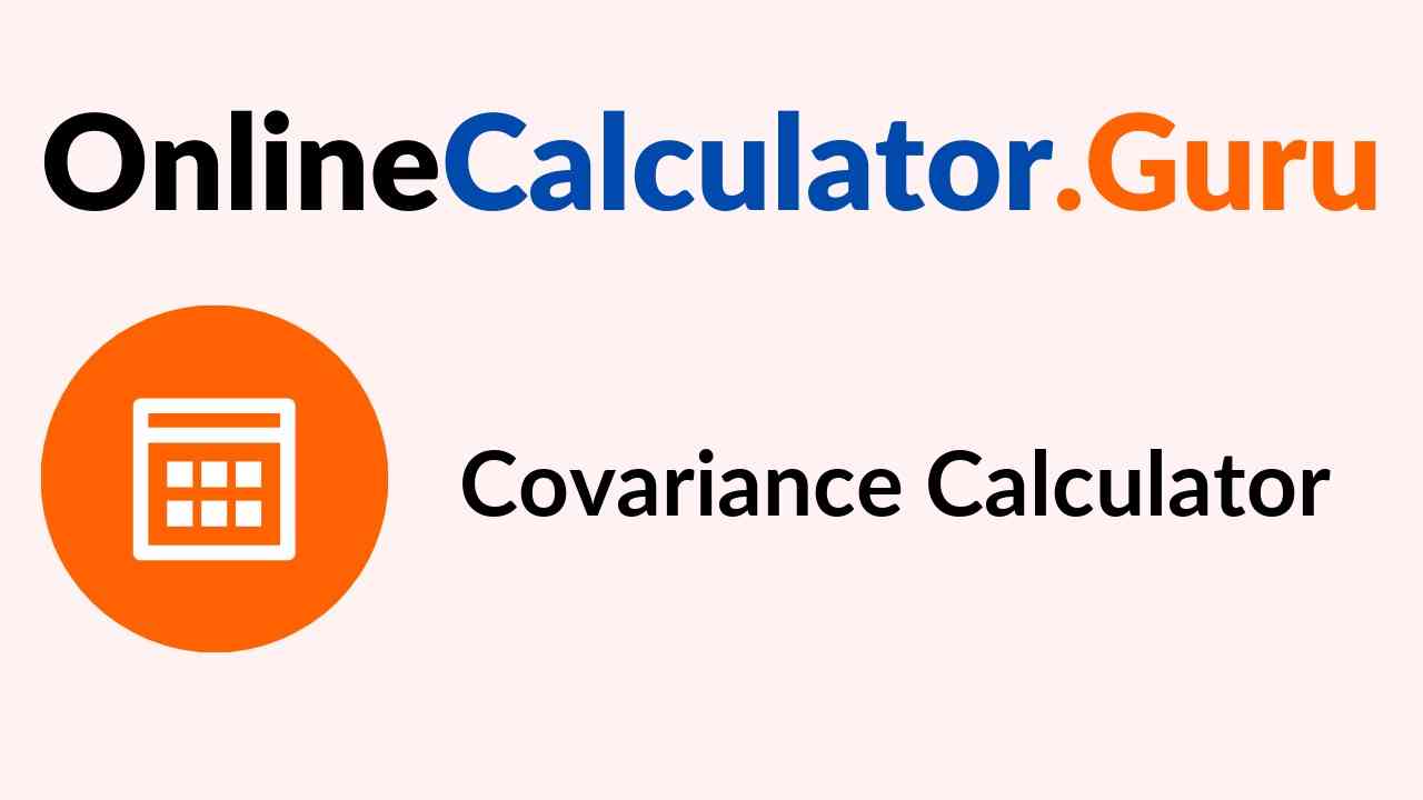 Covariance Calculator Find Sample Population Covariance
